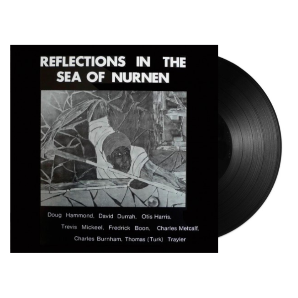 Doug Hammond & David Durrah - Reflections In The Sea Of Nurnen (Vinyl LP)