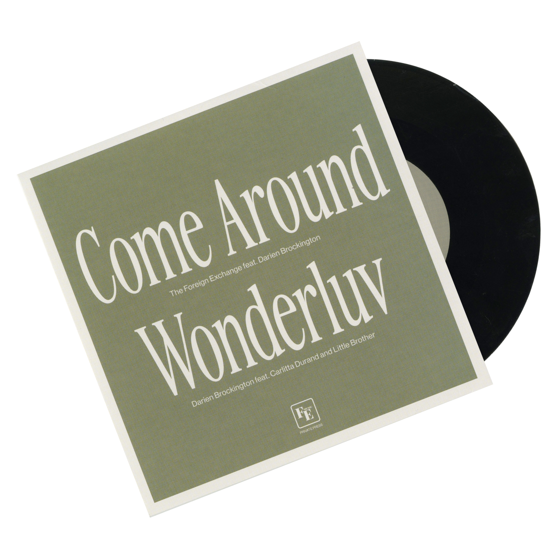 The Foreign Exchange / Darien Brockington - Come Around b/w Wonderluv ...